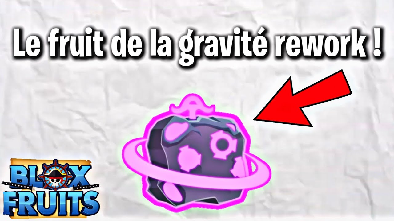 Le FRUIT de la GRAVITÉ REWORK sur Blox Fruits !!! (C’est incroyable ...