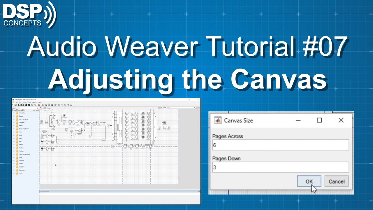 Audio Weaver Designer: Adjusting the Canvas - YouTube