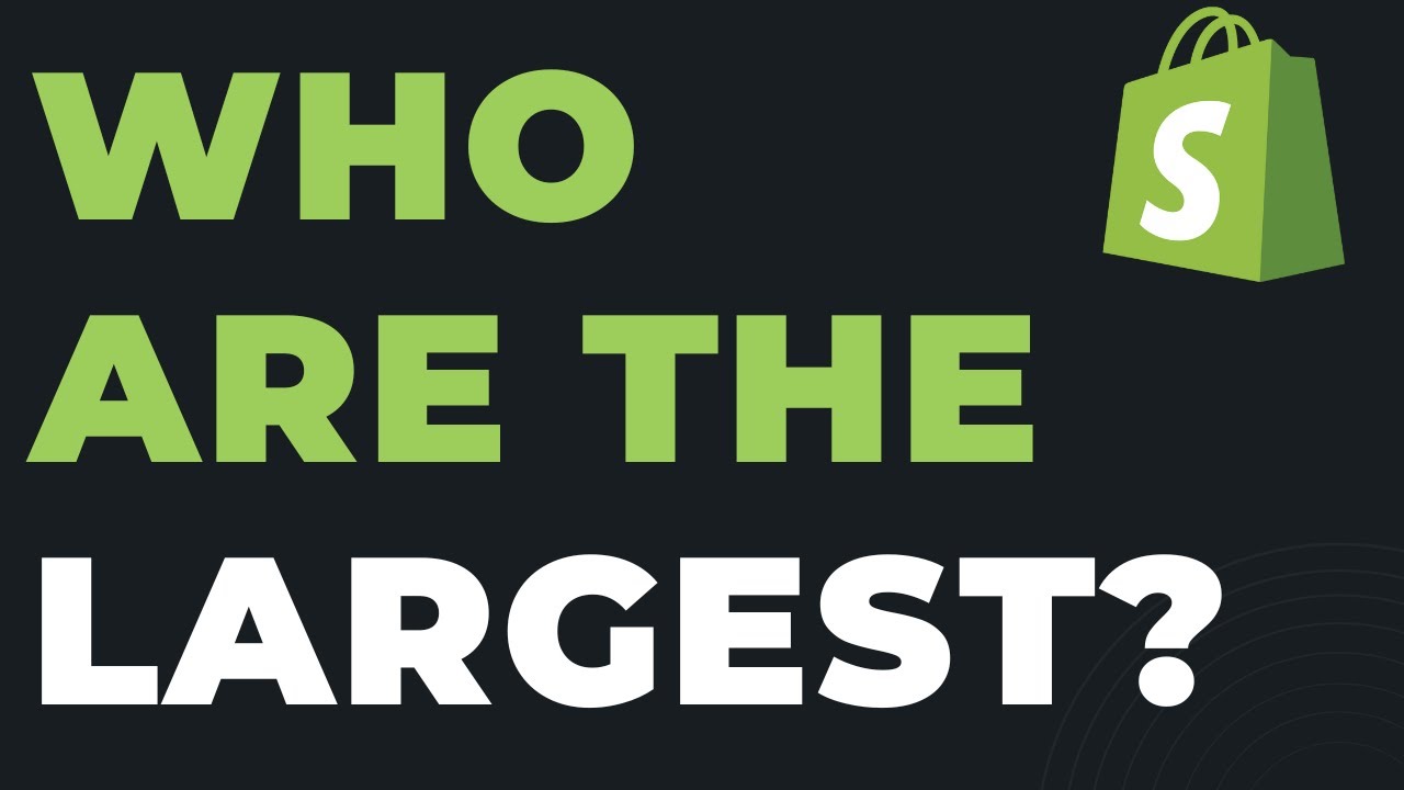 Shopify Largest Customers… Who Are They? - YouTube