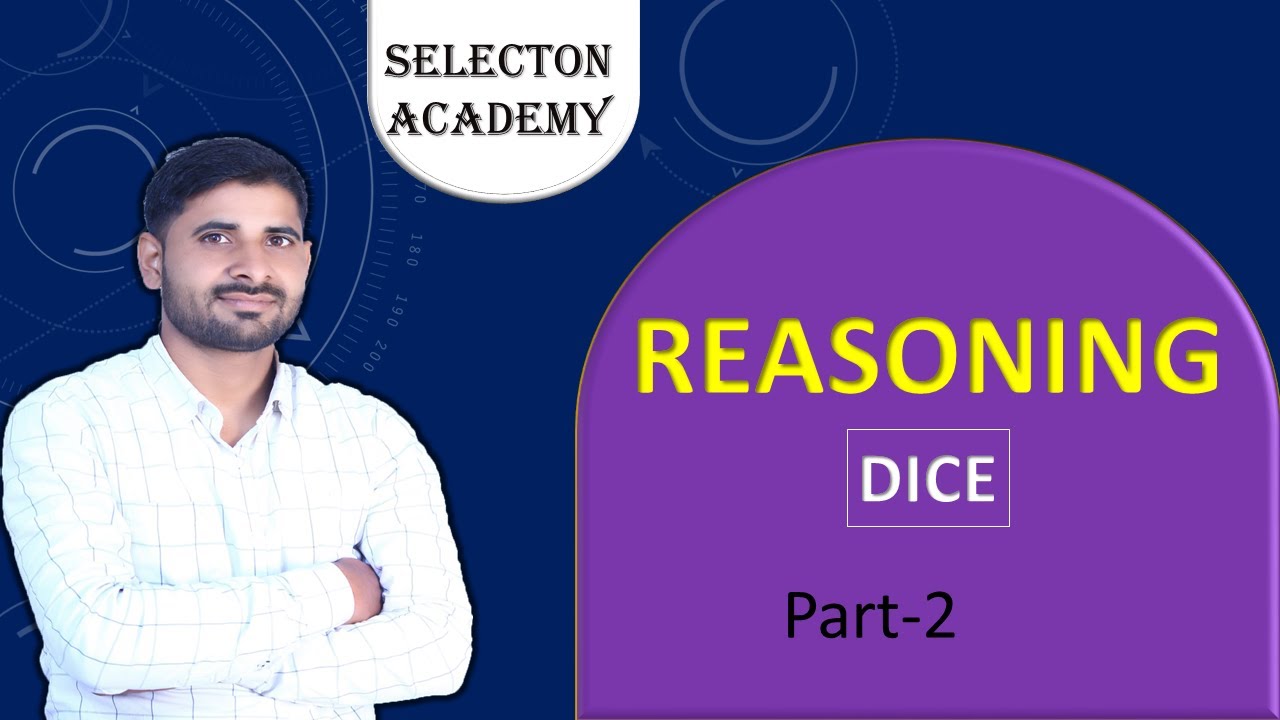 REASONING (DICE) PART-2 - YouTube