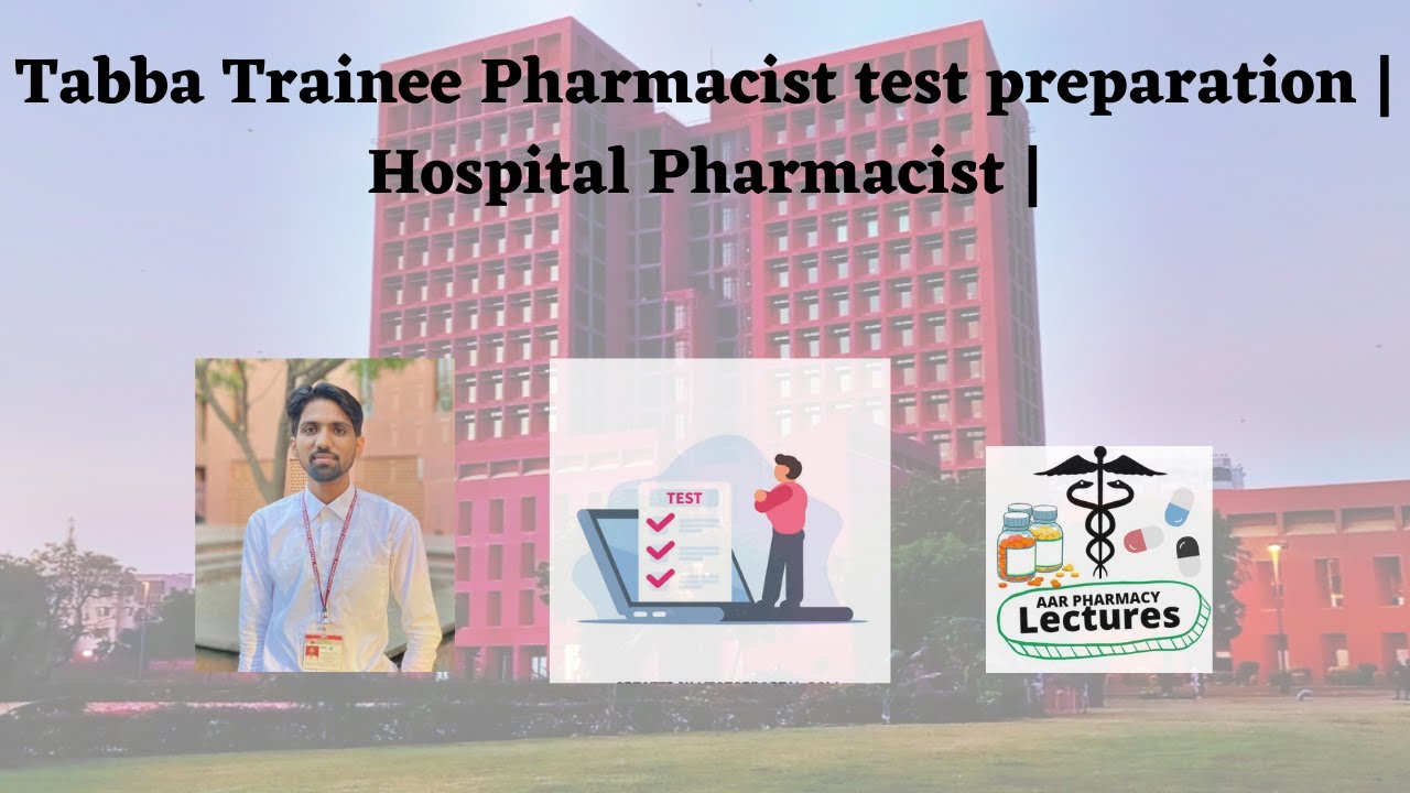 Tabba Trainee Pharmacist test preparation | Hospital Pharmacist | - YouTube