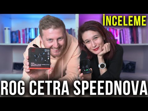 ROG Cetra True Wireless Speednova İncelemesi