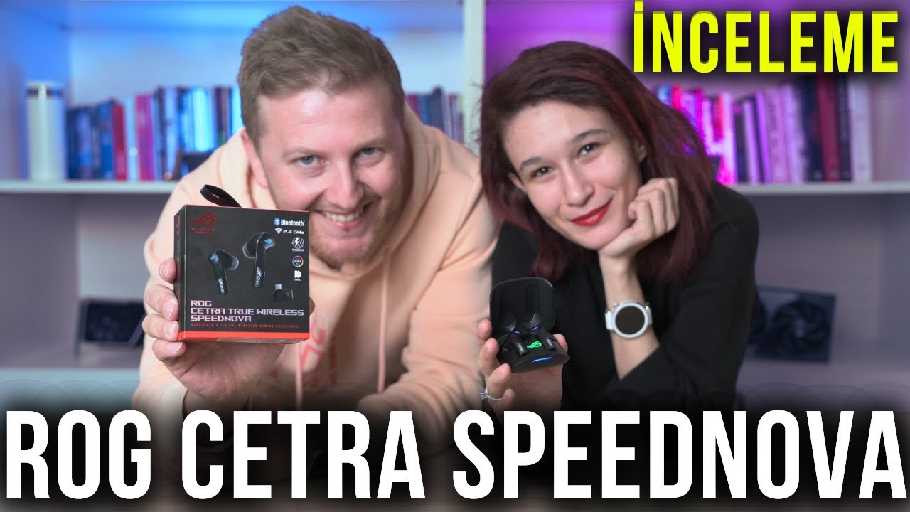 ROG Cetra True Wireless Speednova İncelemesi - YouTube