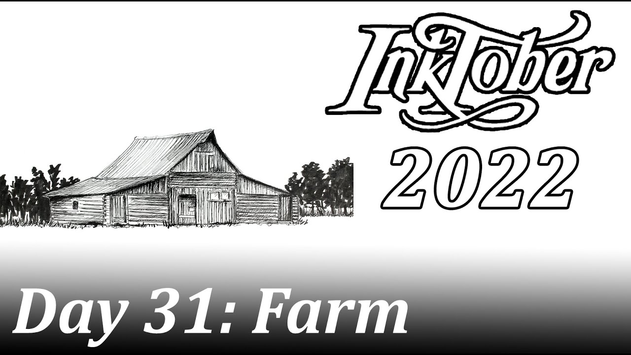 INKTOBER 2022 // day 31: FARM // Ink drawing demo - YouTube