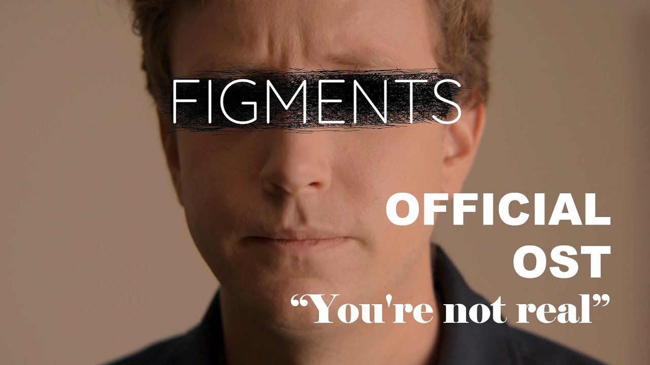 YOU'RE NOT REAL - ORIGINAL SONG - *Figments*- BY AIGE - YouTube