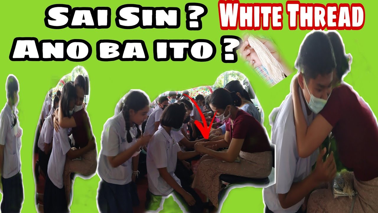 Sai Sin and White Thread /Symbolize A Good Luck Charm during Thai ...