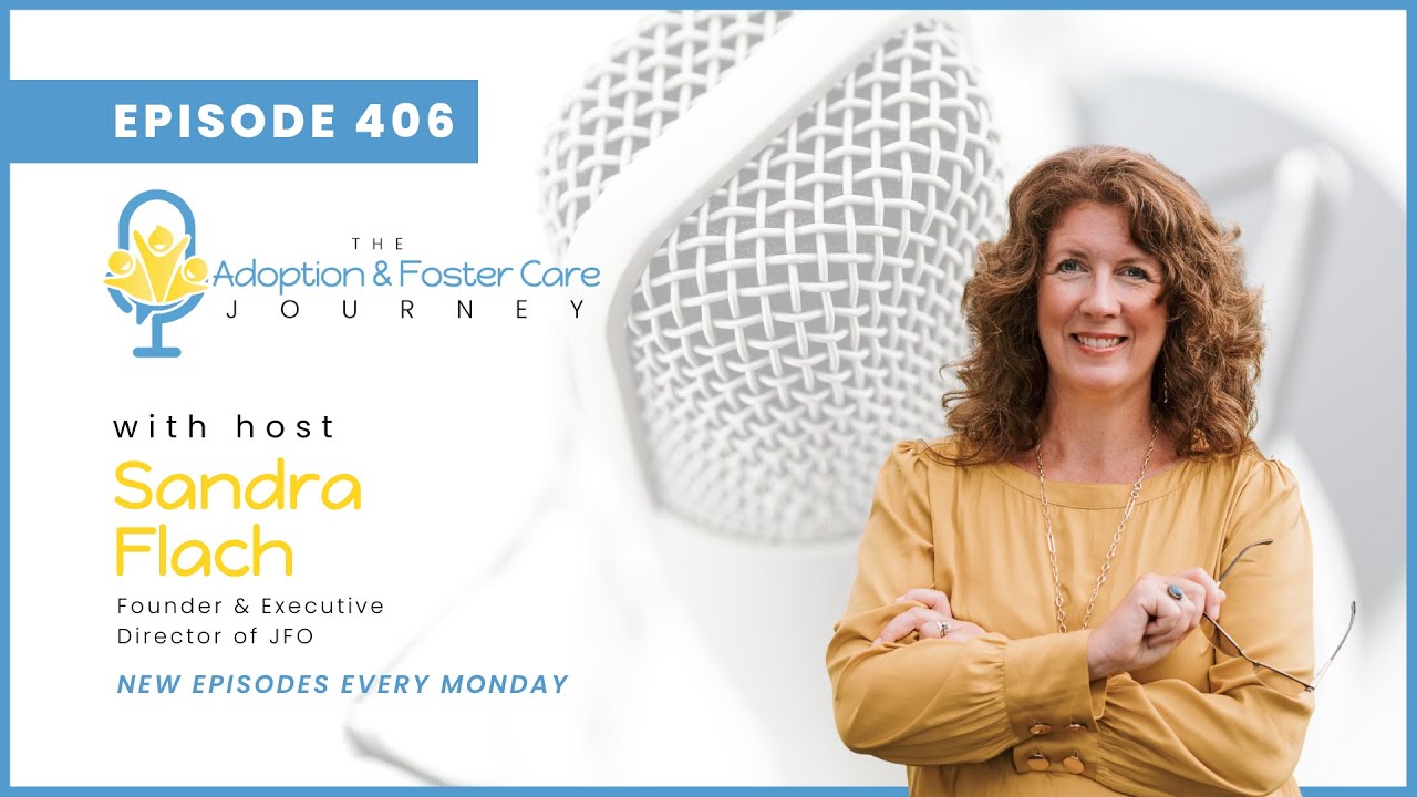 The Adoption & Foster Care Journey Podcast - Ep. 406 - Hope Fulfilled w ...