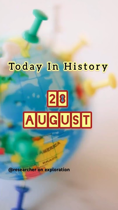 28 August .. This day in history #thisdayinhistory - YouTube