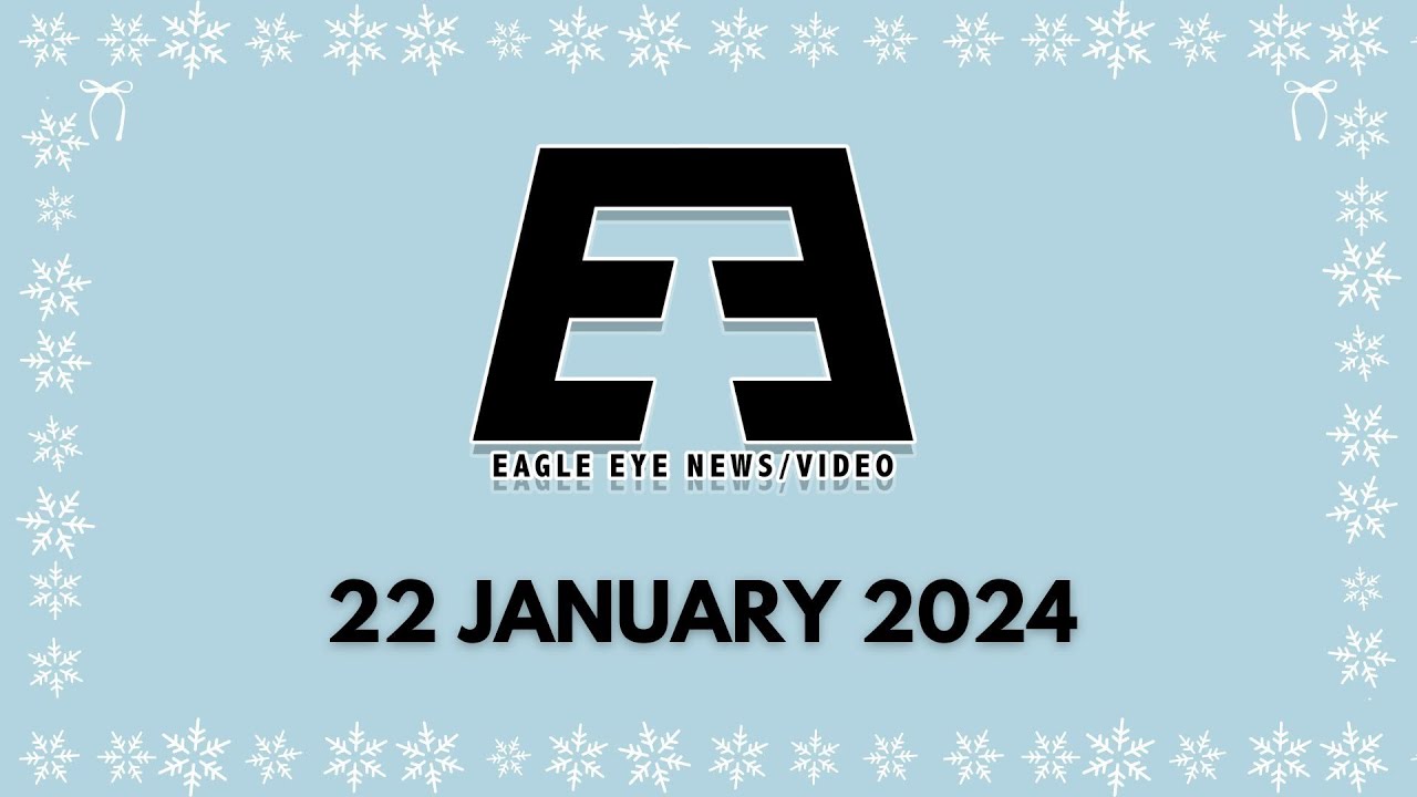 Eagle Eye News Live Stream 01/22/24 - YouTube
