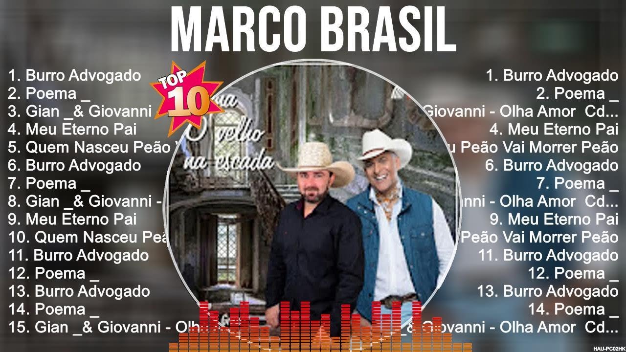 Marco Brasil Álbum completo de Greatest Hits Melhor Playlist de todos ...
