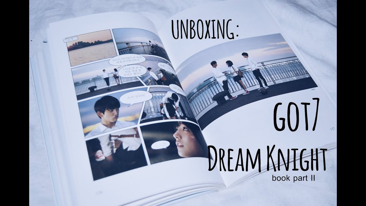Unboxing // 갓세븐 GOT7 드림나이트 Dream Knight book part II - YouTube