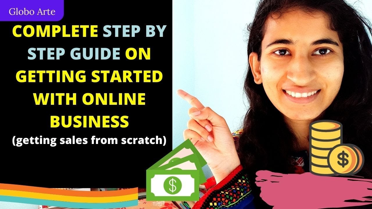COMPLETE STEP BY STEP GUIDE ON GETTING STARTED WITH ONLINE BUSINESS ...