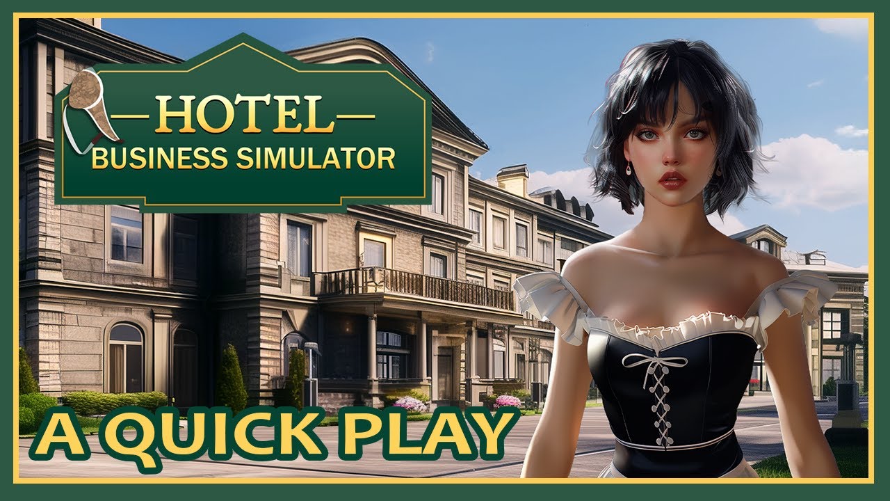 Hotel Business Simulator | A Quick Play - YouTube