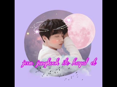 JUNGKOOK İLE HAYAL ET #8