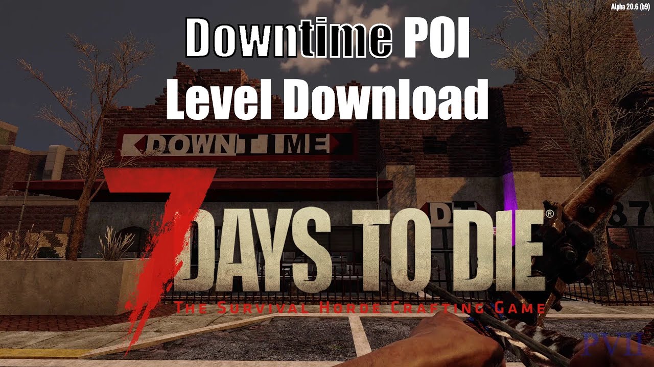 7d2d Downtime POI (Download Link in Description) - YouTube