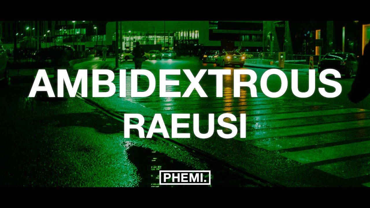 Raeusi - ambidextrous - YouTube
