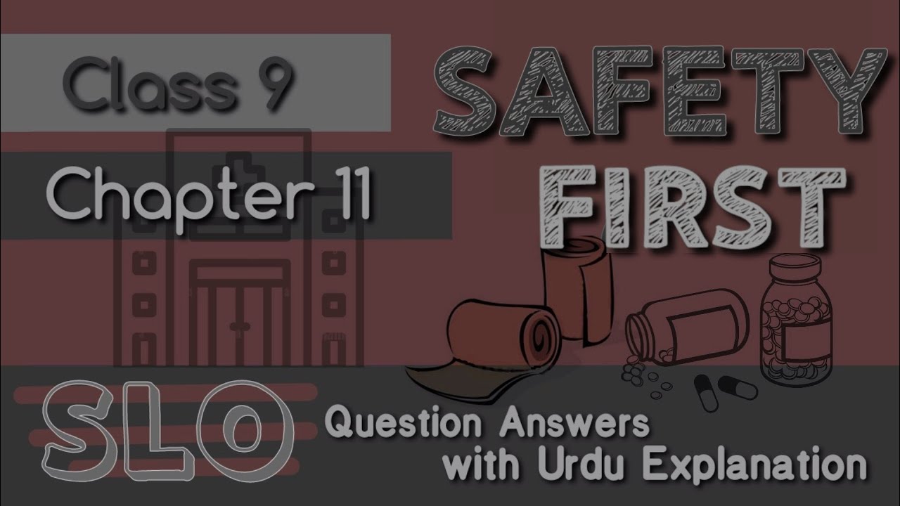 SLO question answers of Chapter 11, Safety First , Class 9, English ...
