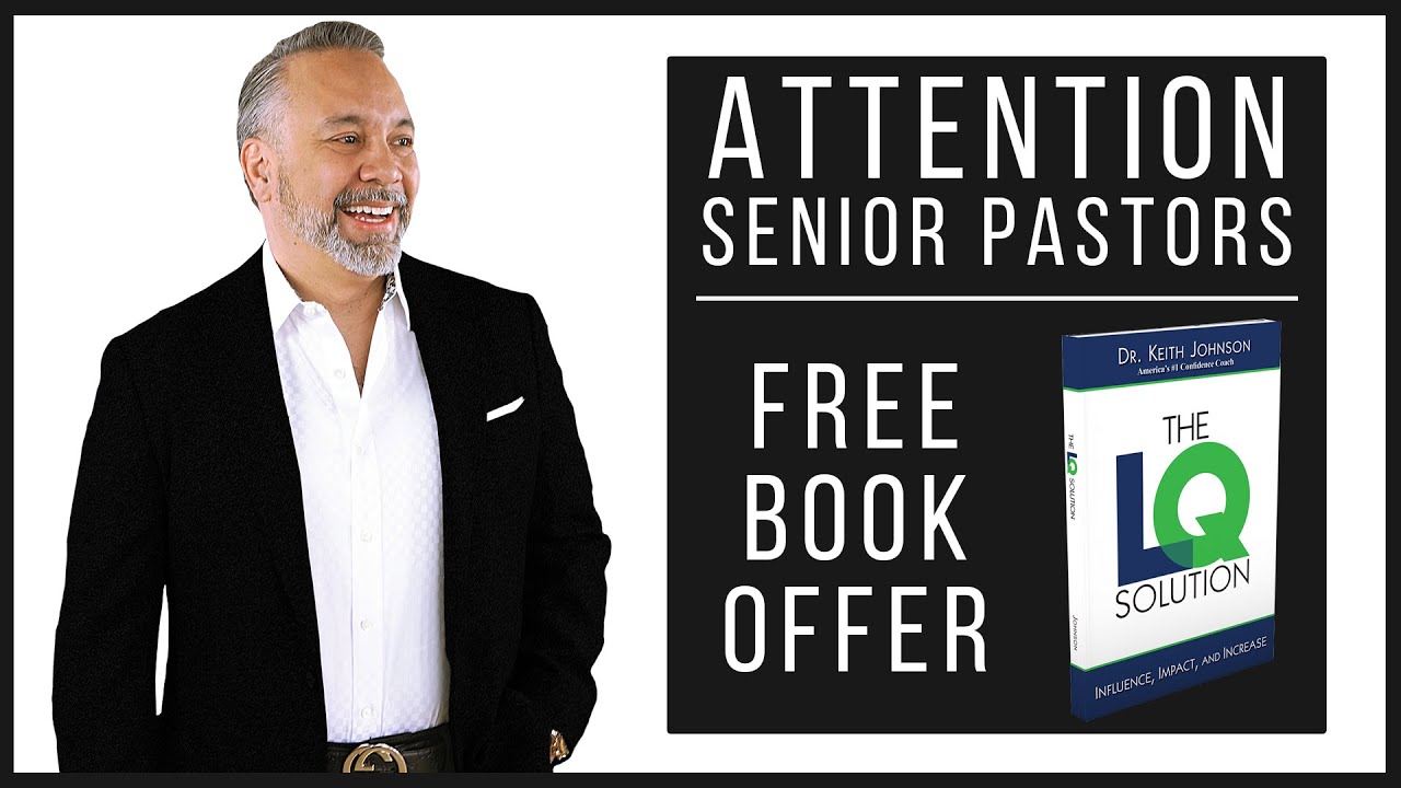 How To Grow Your Church - Senior Pastor Help | Dr. Keith Johnson ...