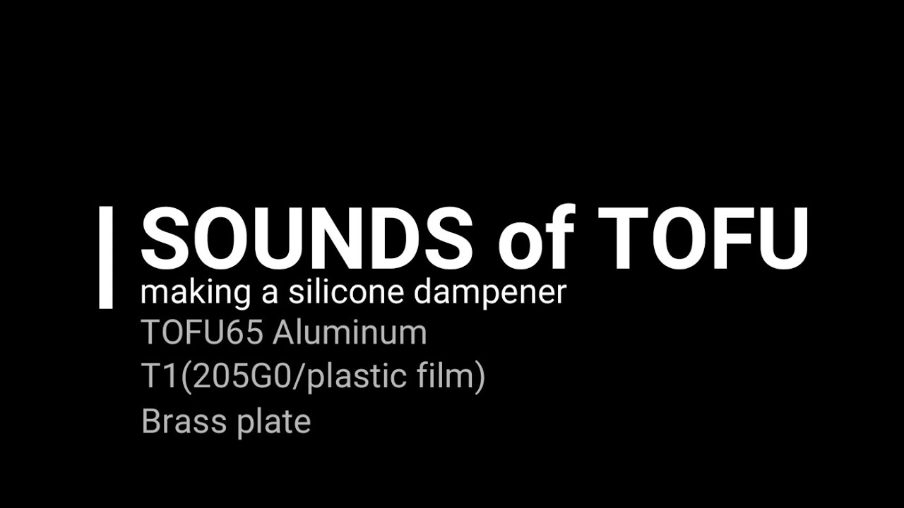 DIY Keyboard Silicone Dampener | SOUNDS of TOFU | TOFU65 - YouTube