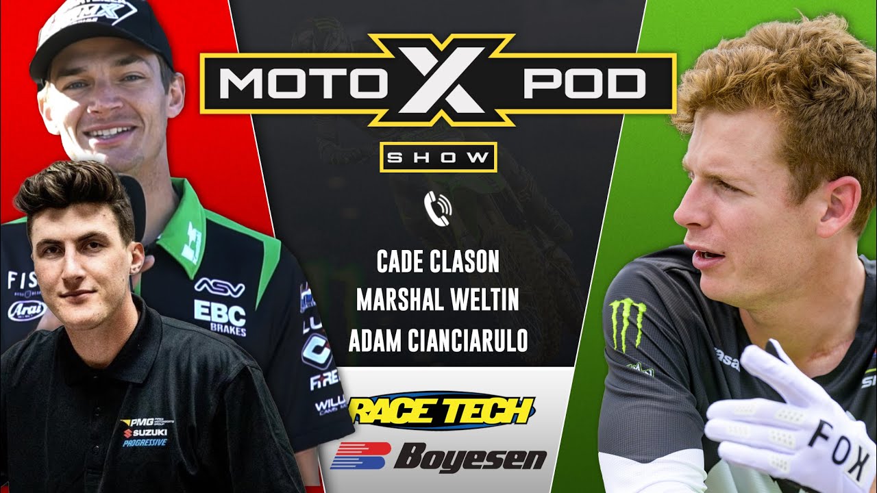 MotoXpod Show Ep 267 | Ft. Adam Cianciarulo, Cade Clason, and Marshal Weltin - YouTube