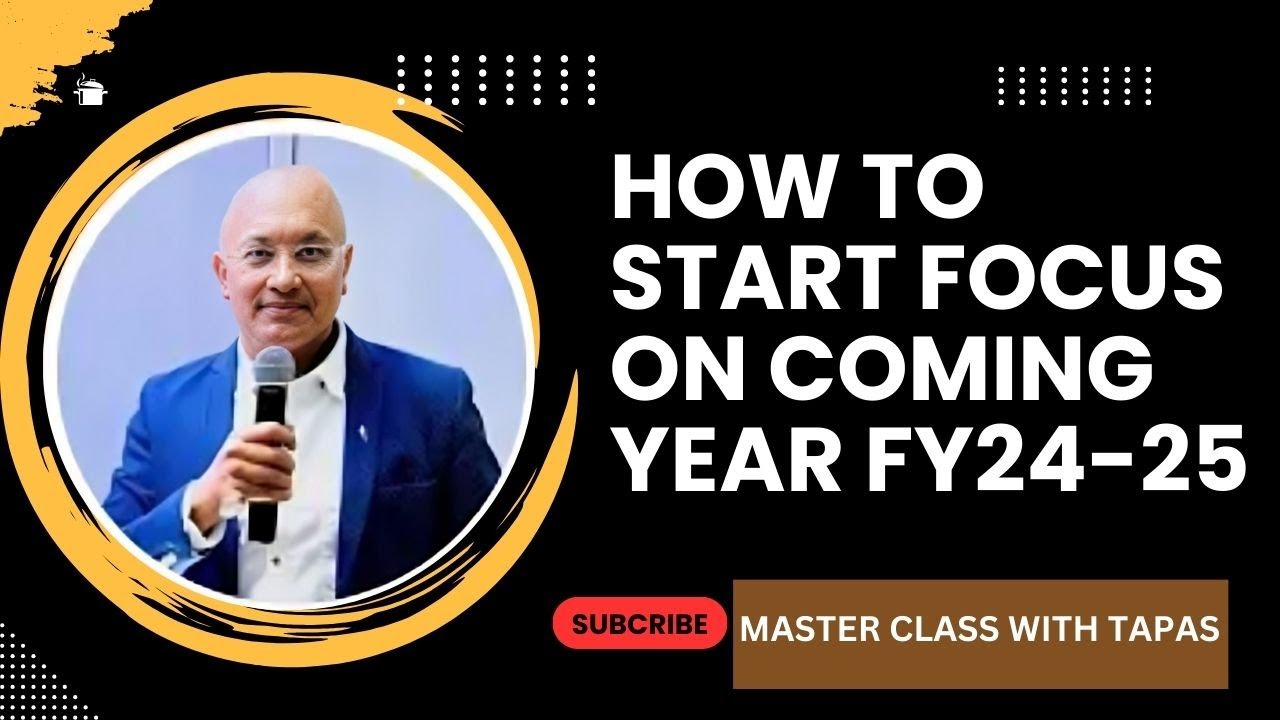 How To Start Focus On Coming Year FY24-25 || How To Make The Coming Year The Best - YouTube
