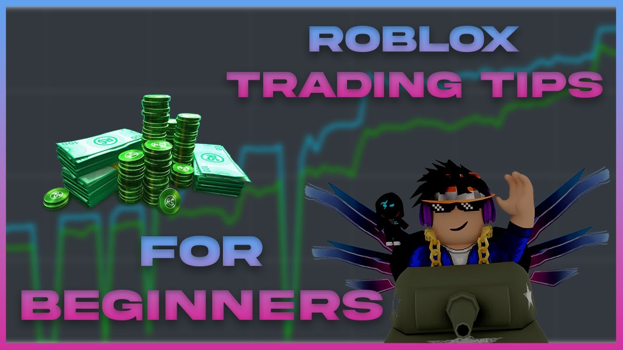 Roblox Limited Item Trading Tips For Beginners. - YouTube