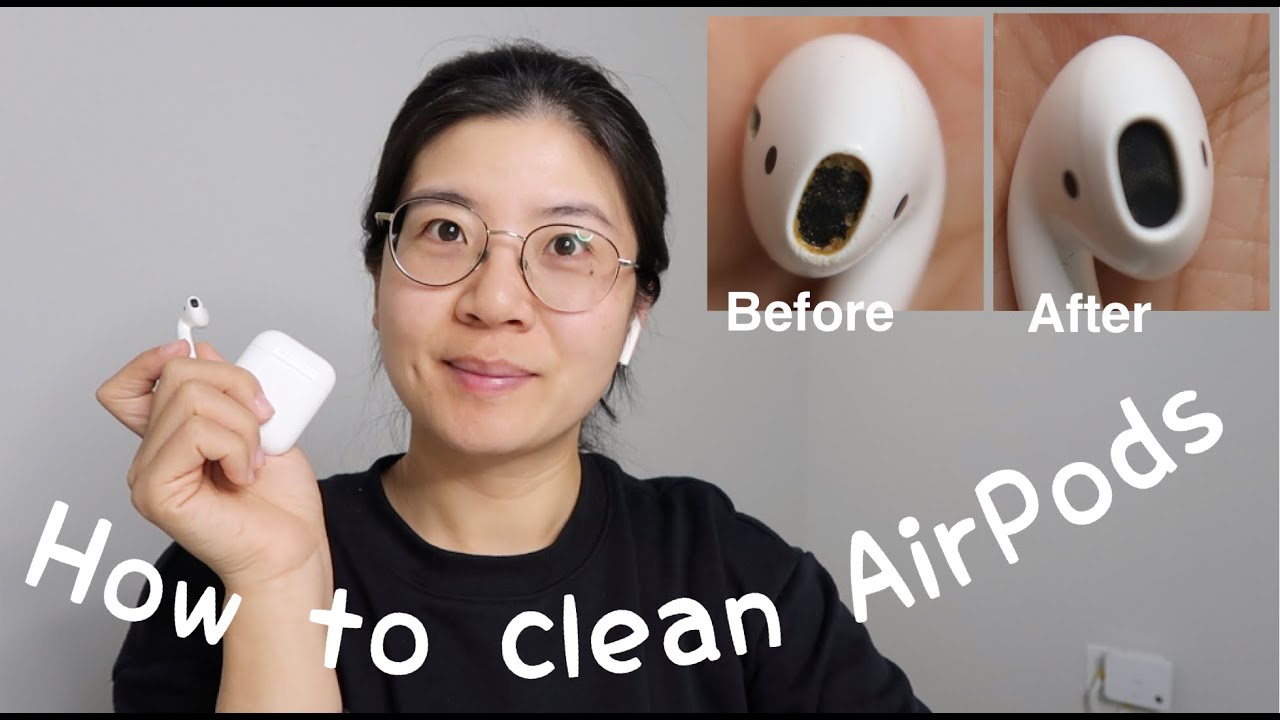 How to Clean AirPods like a Pro | 如何有效清洁AirPods - YouTube
