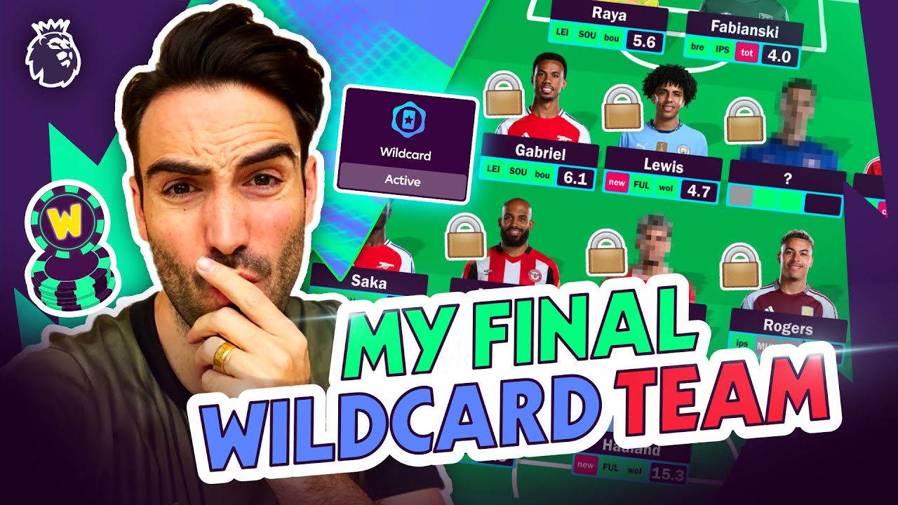 FINAL WILDCARD | GW6 TEAM SELECTION | FPL Gameweek 6 | Fantasy Premier ...
