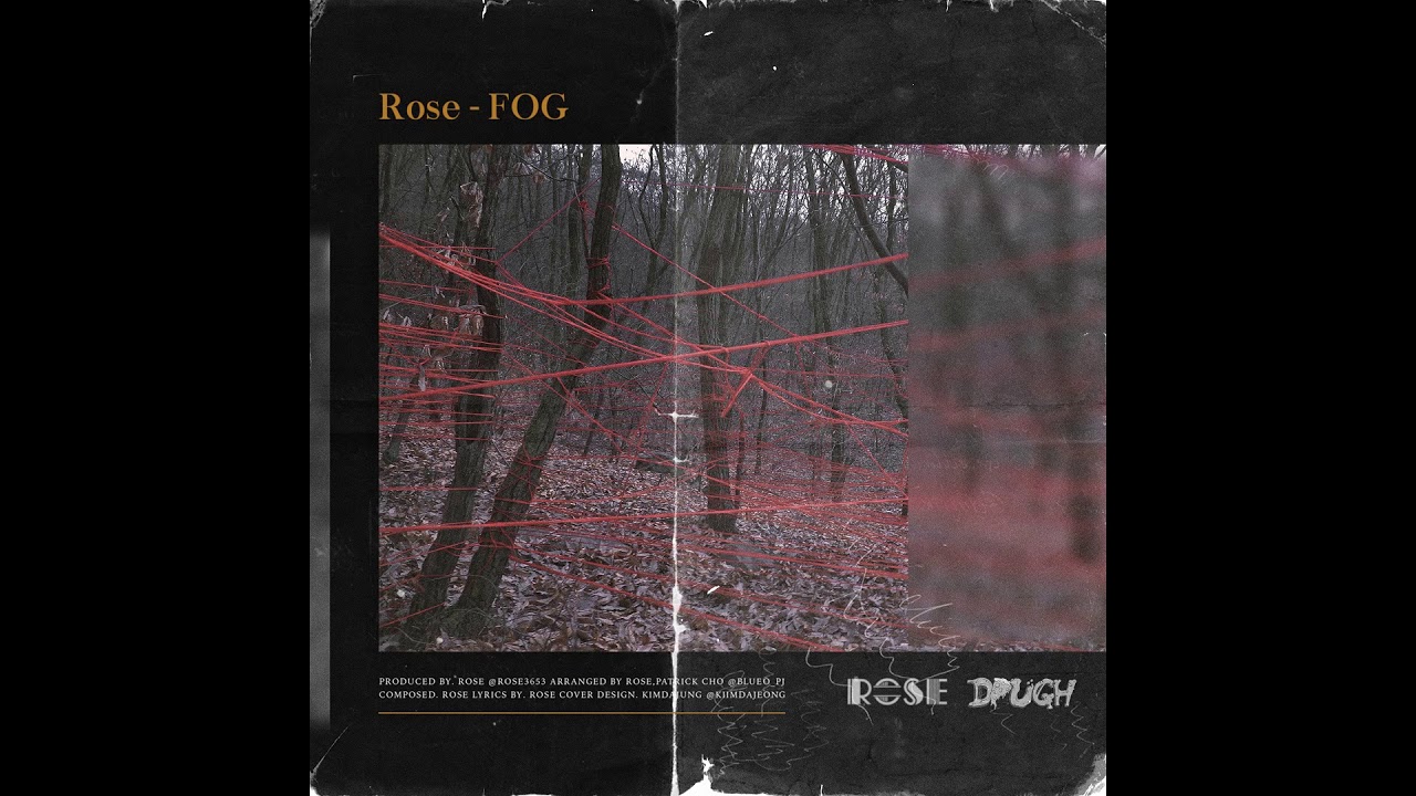 로즈(Rose) - Fog(포그) [OFFICIAL AUDIO] - YouTube