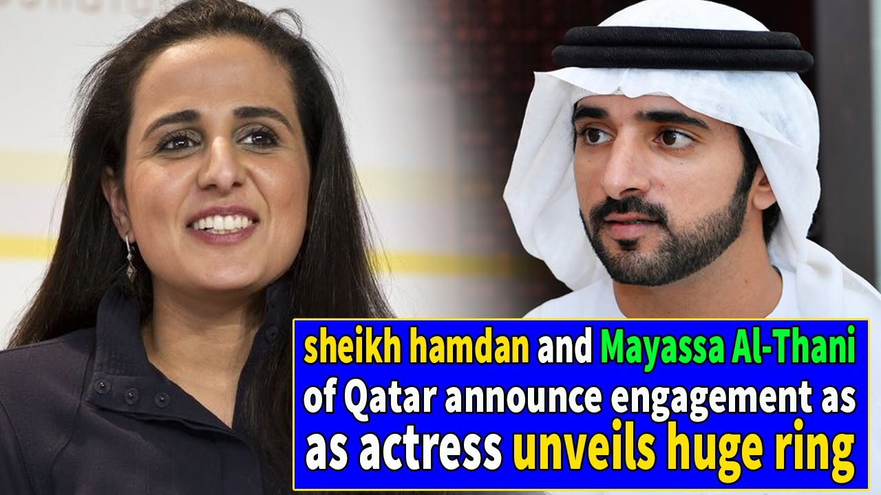 sheikh hamdan and Mayassa Al-Thani of Qatar announce engagement as ...