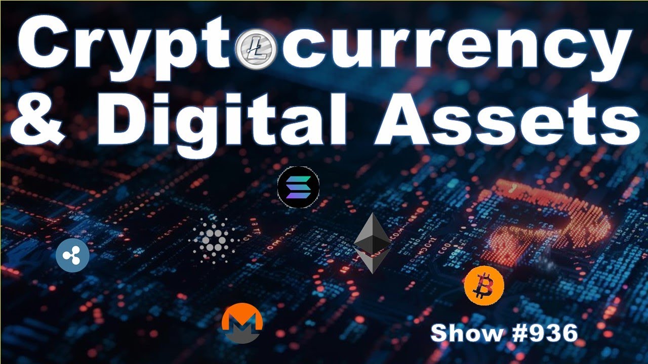 Cryptocurrency & Digital Assets – 06/24/24 - YouTube