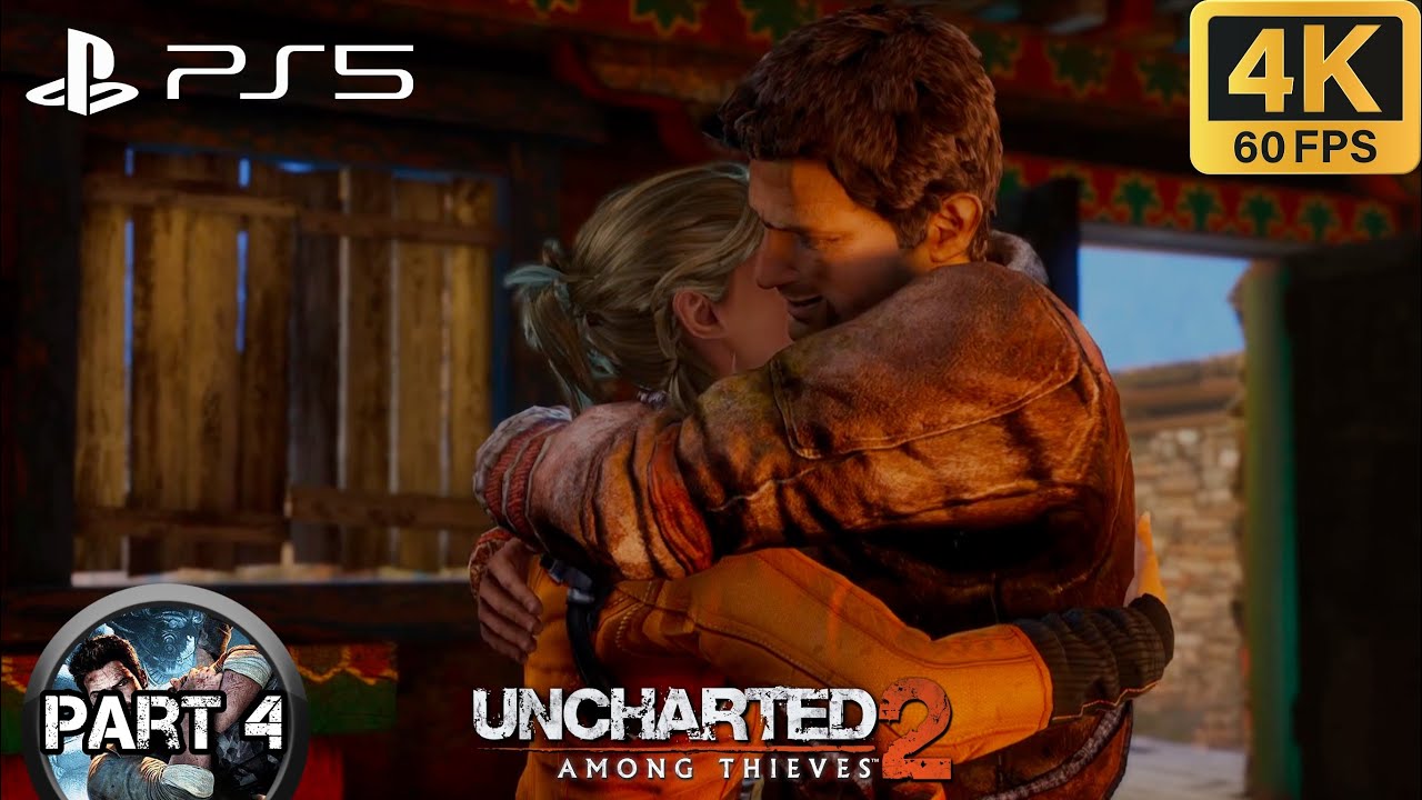 UNCHARTED 2 AMONG THIEVES REMASTERED Gameplay Playthrough Part 4 (4K ...