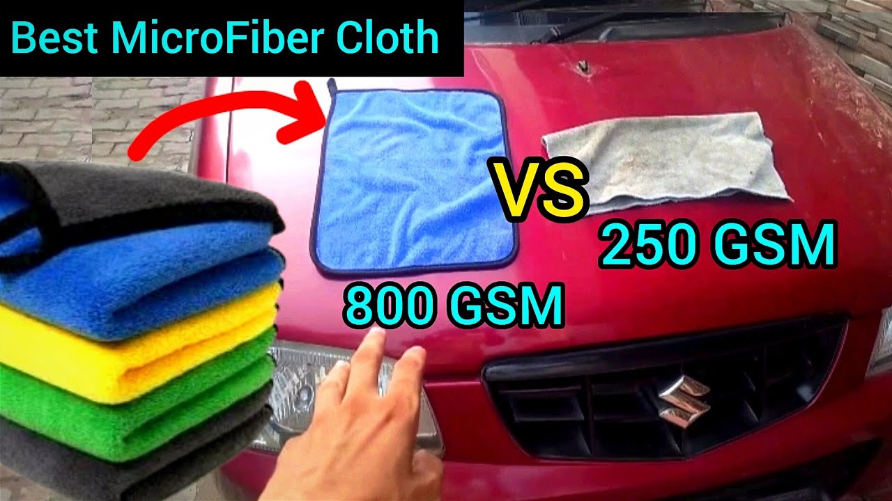 Best Microfiber Cloth For Car [ 800 GSM Or 250 GSM Comparison] |Water ...