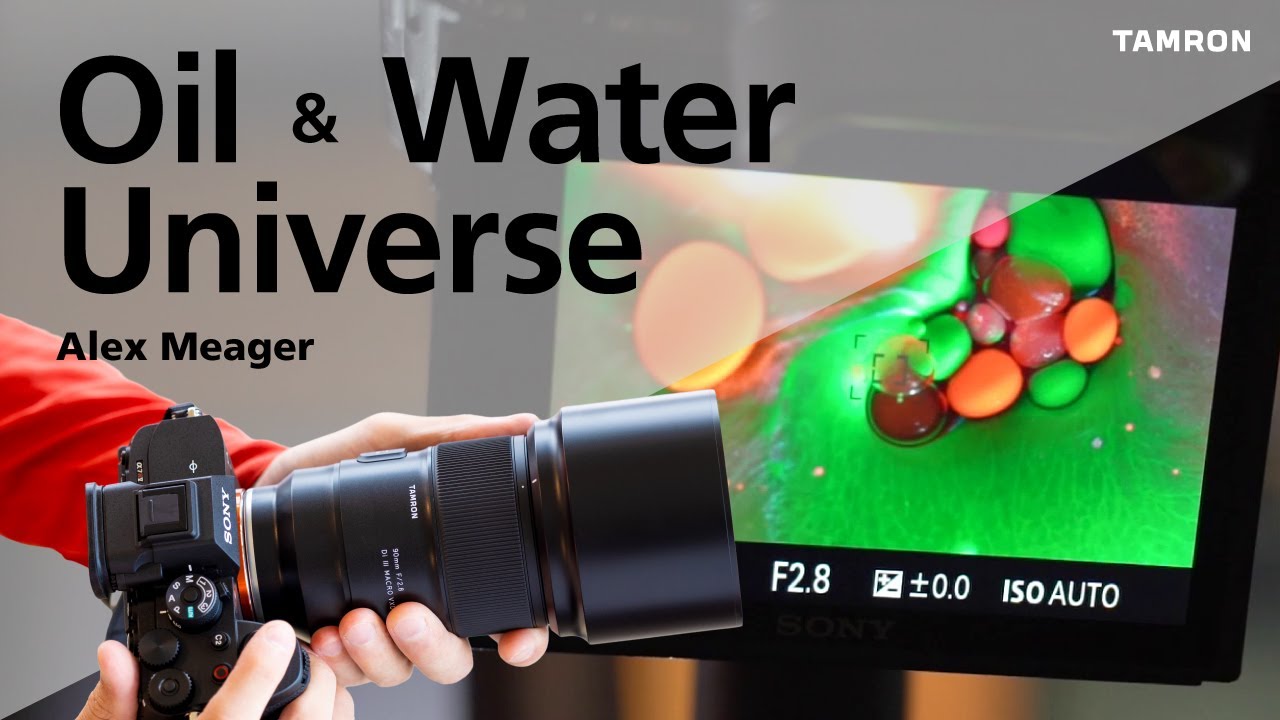 Oil & Water Universe with Alex Meagher #gettheshot - YouTube