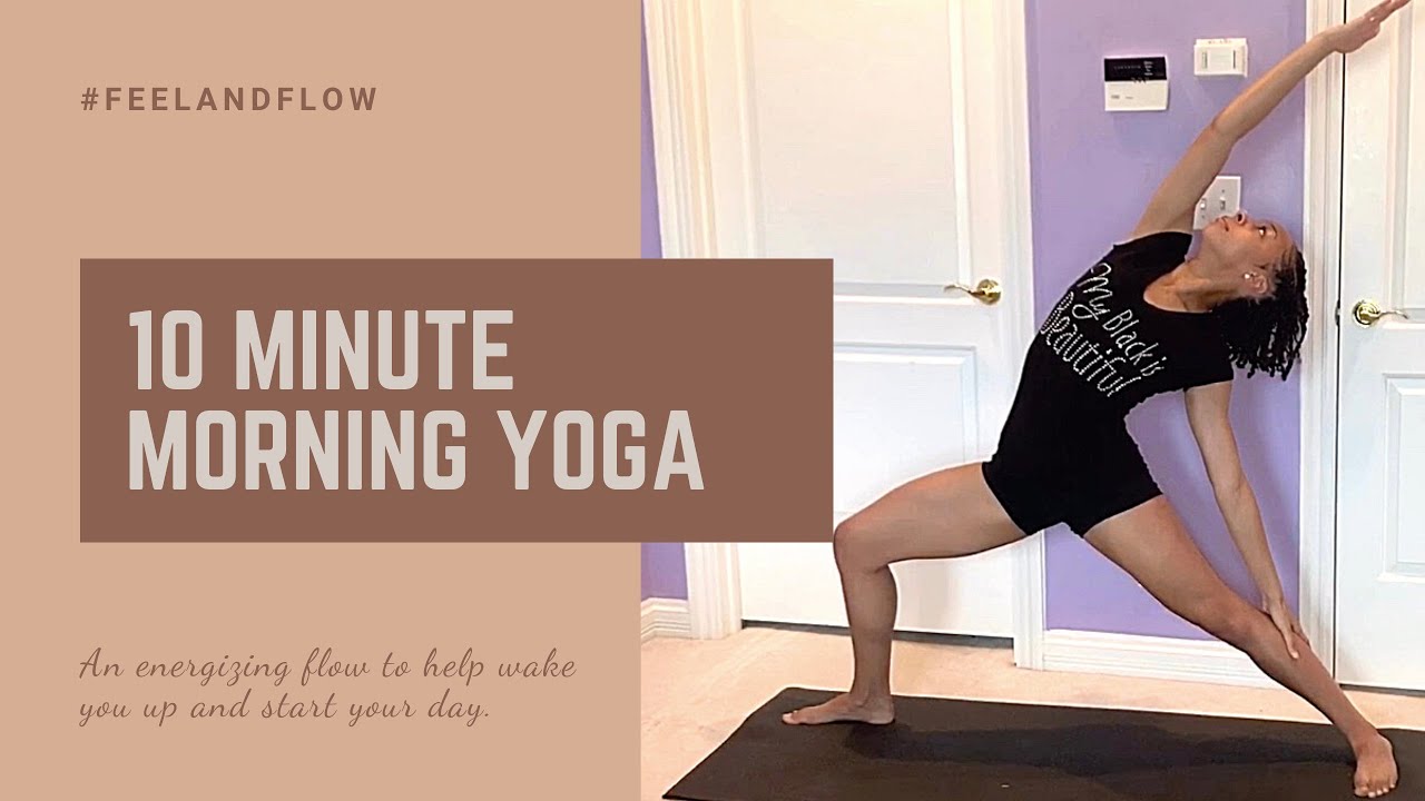 10 Minute Morning Yoga Flow - YouTube