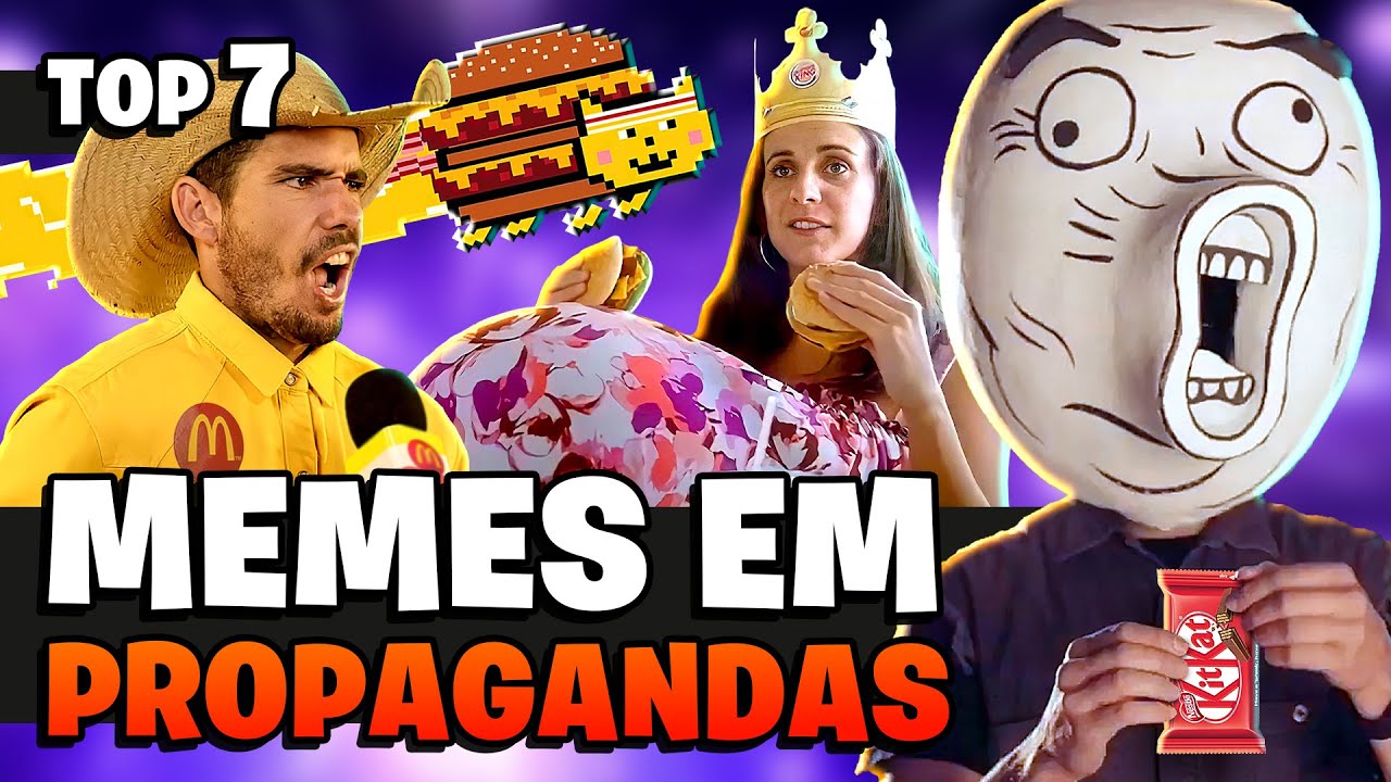 TOP 7 MARCAS QUE USARAM MEMES EM PROPAGANDAS | MEMES INFINITOS NO ...