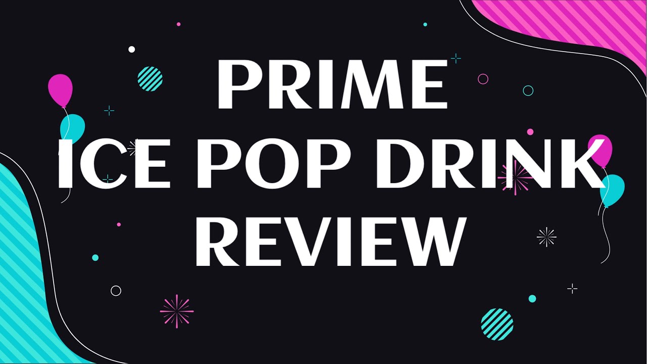 Prime Ice Pop Drink Review - YouTube