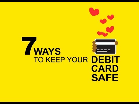 7 ways to keep your debit card safe - YouTube
