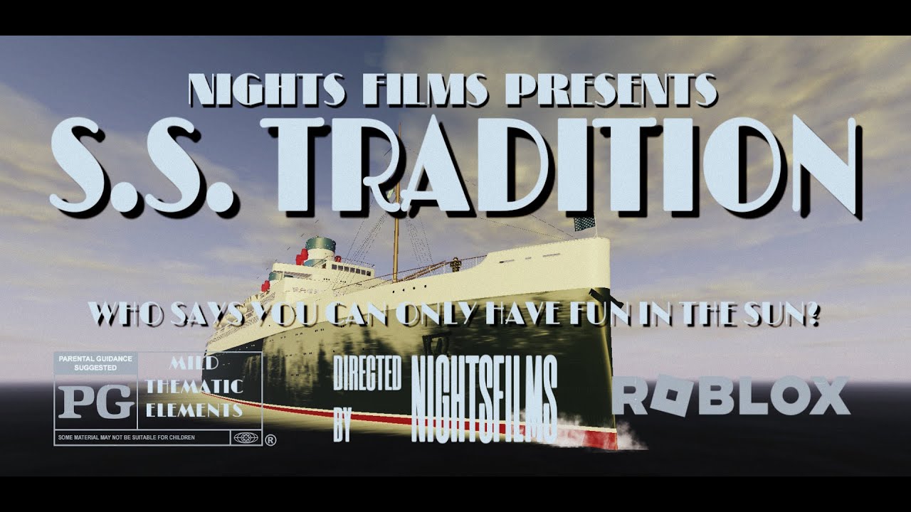 S.S. Tradition: The Alaska Excursion || Blue Flag Line || Roblox Film ...