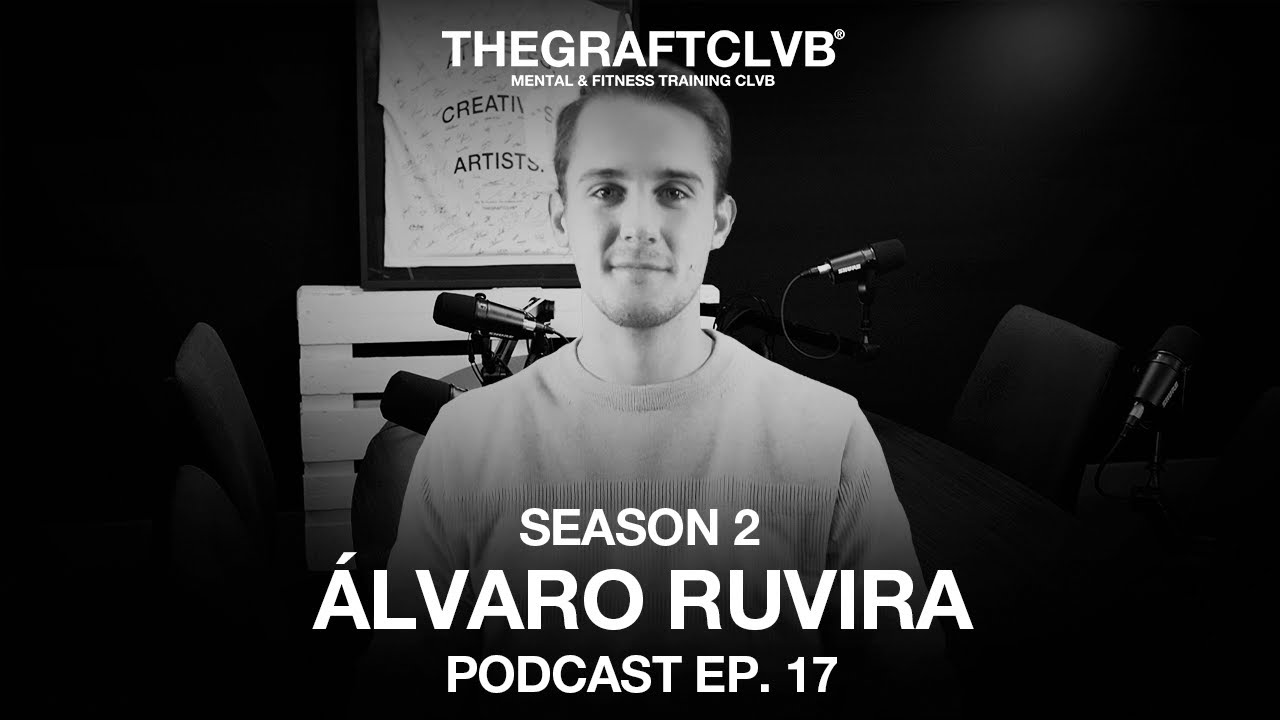THEGRAFTCLVB PODCAST EP 17 | Álvaro Ruvira | 21Nova Strategy - YouTube