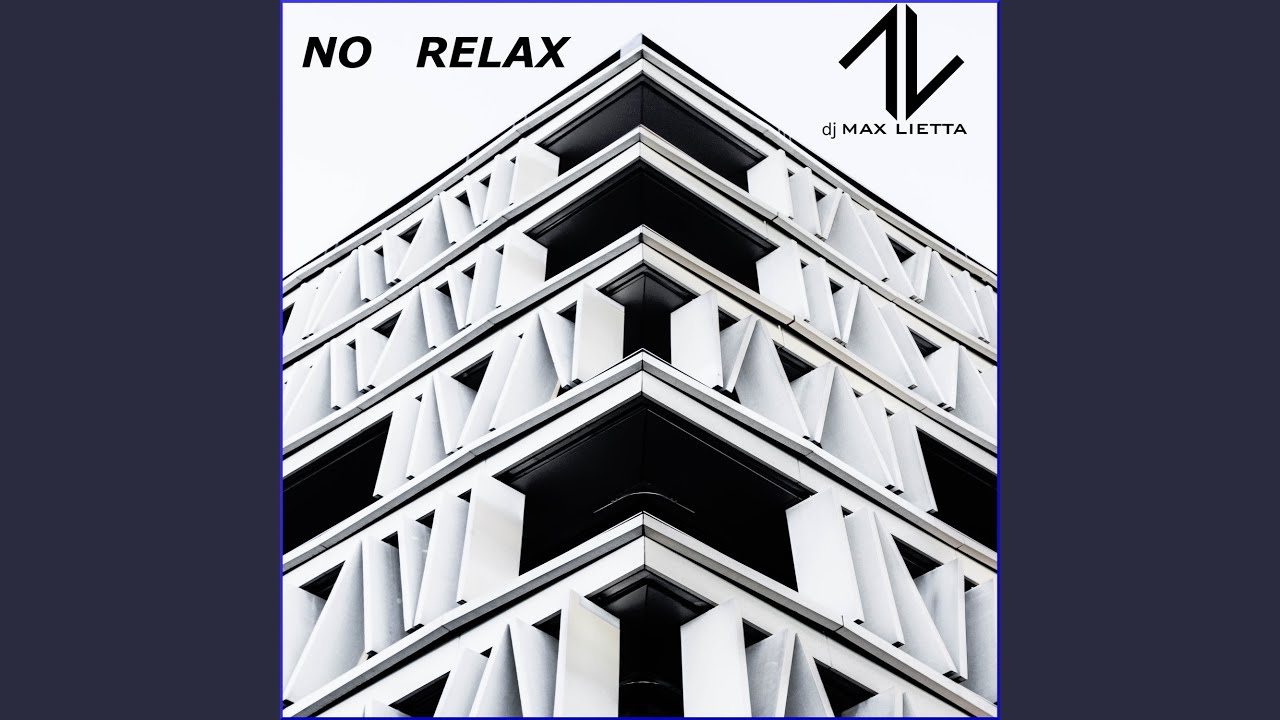 No Relax - YouTube