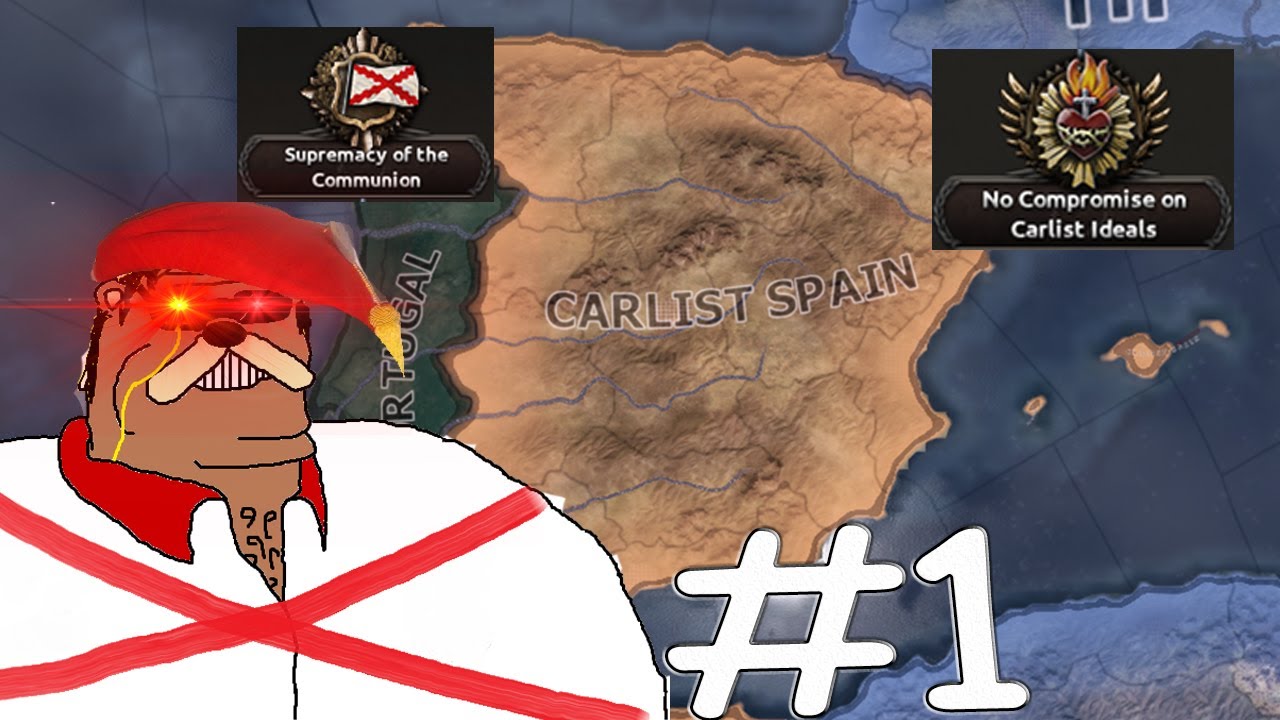HOI4 Carlist Spain | Winning The Civil War: Carlism Returns #1 - YouTube