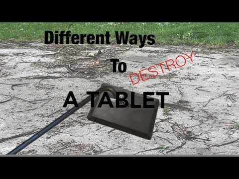 DIFFERENT WAYS TO DESTROY A TABLET - YouTube