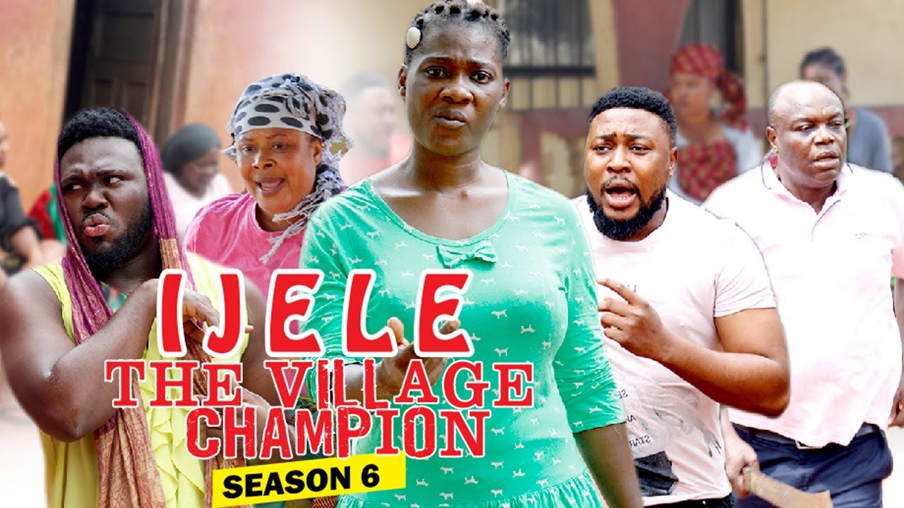 IJELE THE VILLAGE CHAMPION 6 (MERCY JOHNSON) - 2019 LATEST NIGERIAN ...