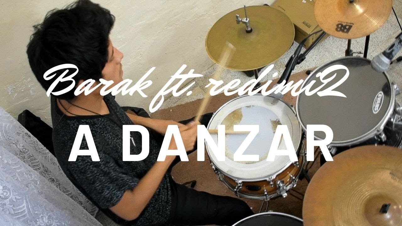 Barak ft. redimi2 - A Danzar - drum cover - cover bateria - YouTube