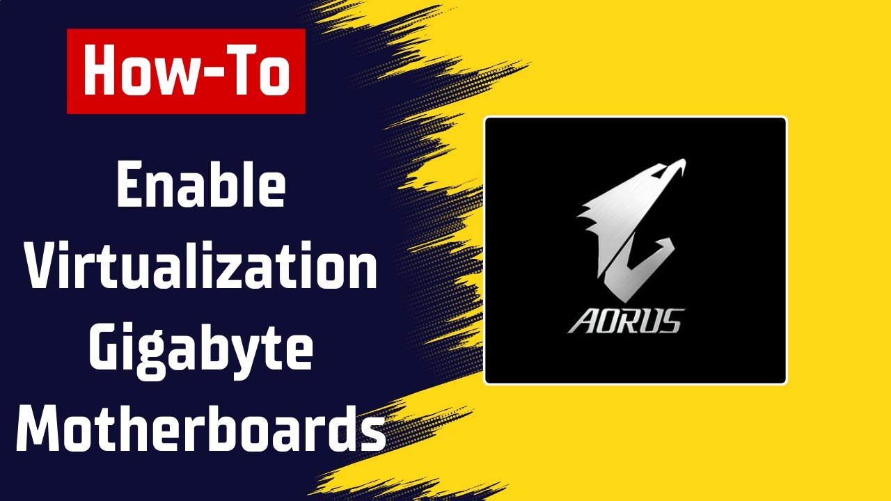How To Enable Virtualization on Gigabyte Motherboards - YouTube