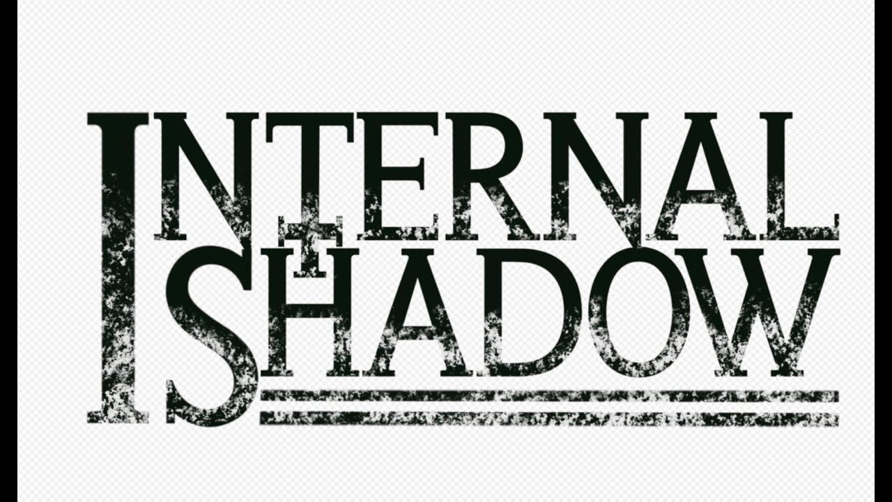 Internal Shadow - YouTube