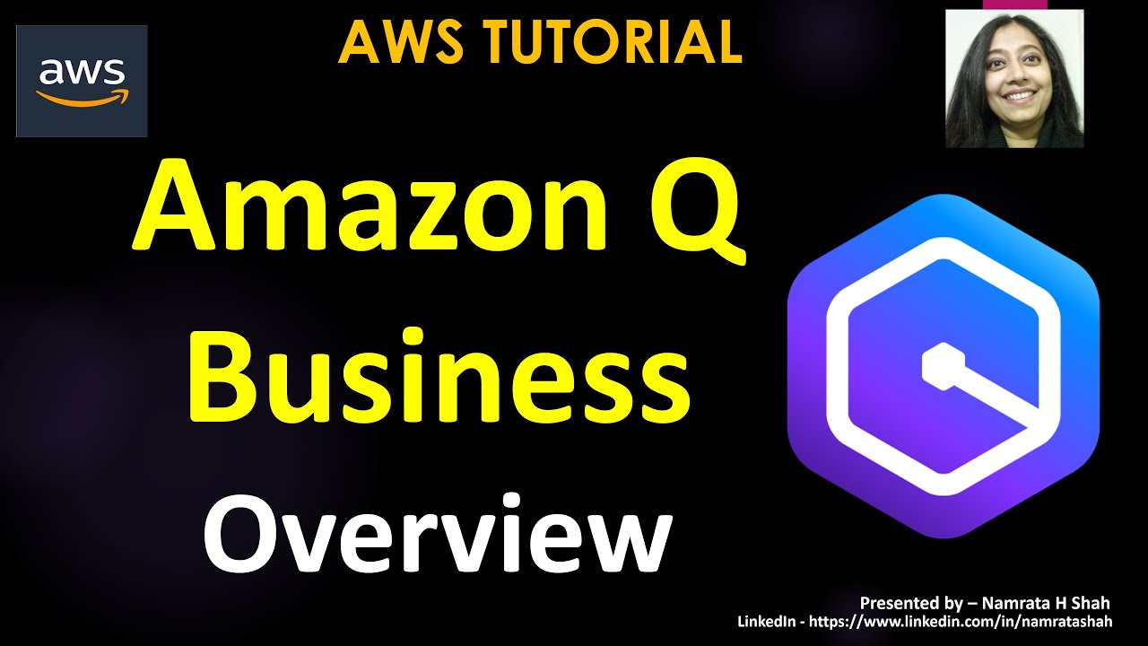 AWS Tutorial - Amazon Q Business - Overview - YouTube