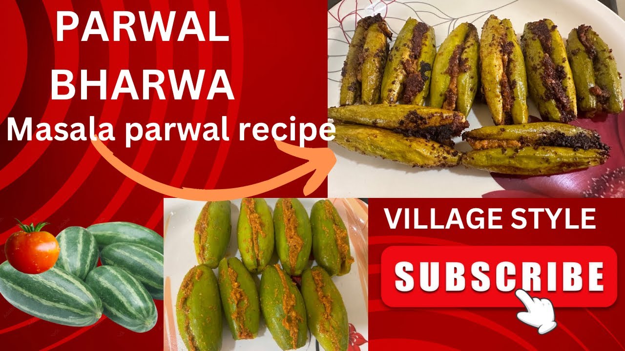 PARWAL BHARWA || MASALA PARWAL || VILLAGE STYLE MASALA PARWAL - YouTube
