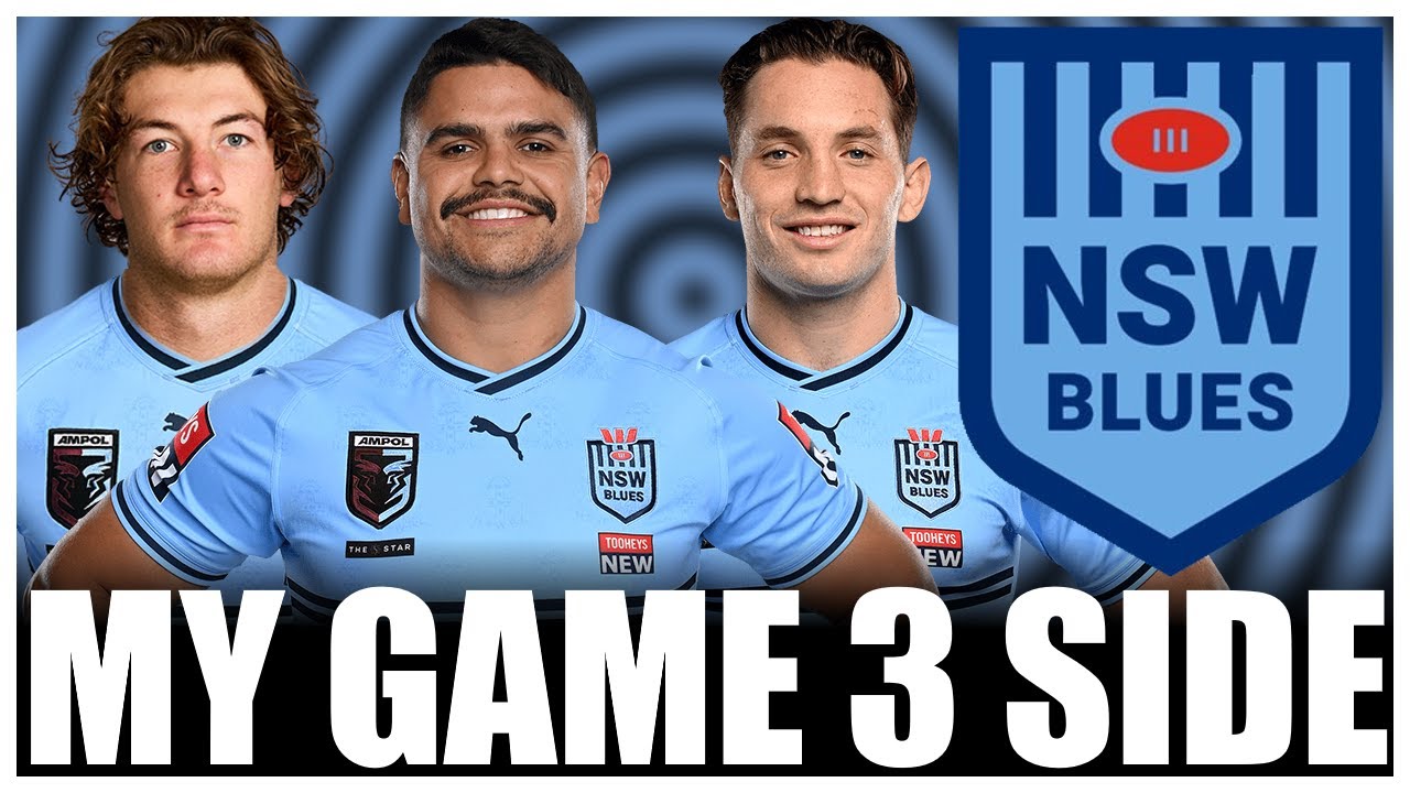 MY NSW BLUES GAME 3 SIDE FOR STATE OF ORIGIN 2023 - YouTube
